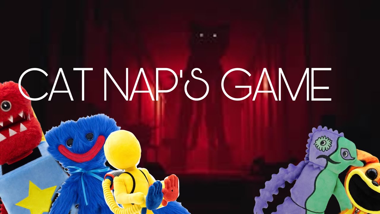 POPPY PLAYTIME PLUSH: CAT NAP’S GAME! - YouTube