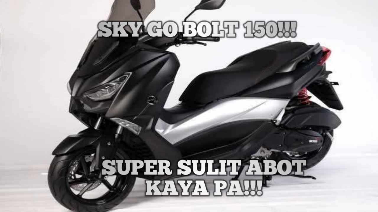 SKY GO BOLT 150 ANG PASOK SA BUDGET MO NA MAPORMA MAAYOS AT LOADED SA ...