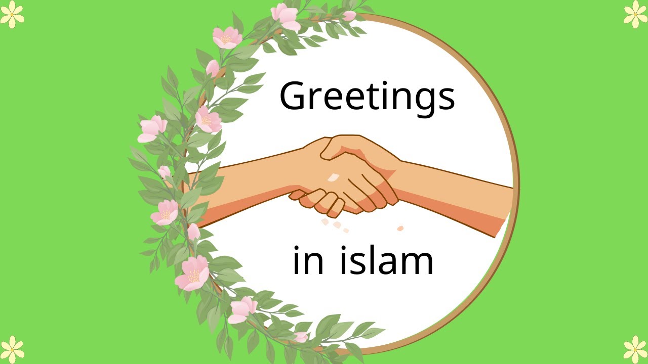 Lesson Two: Greetings in islam - YouTube
