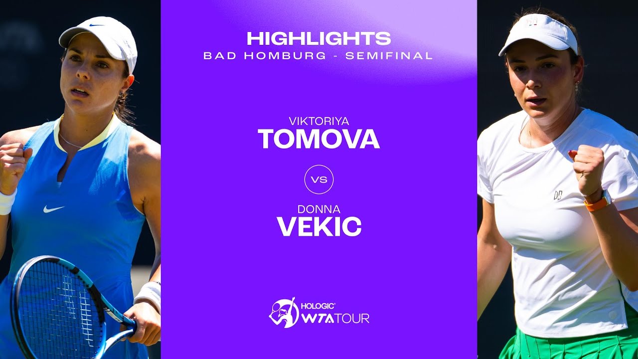 Viktoriya Tomova vs. Donna Vekic | 2024 Bad Homburg Semifinal | WTA ...
