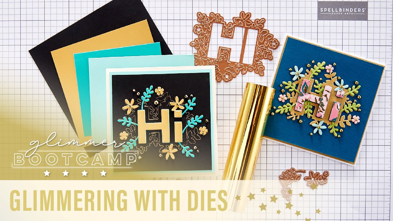 15 Glimmer Boot Camp - Glimmering with Dies - YouTube