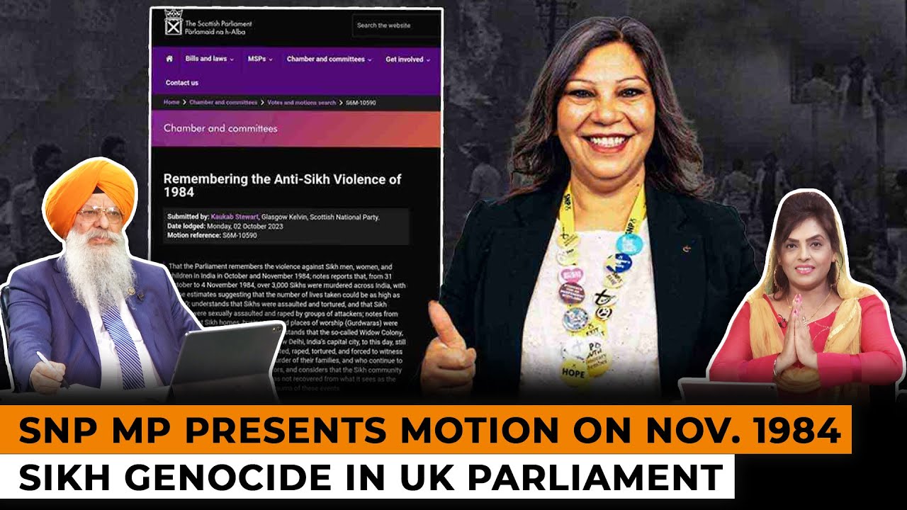 SNP MP Presents Motion on Nov 1984 Sikh Genocide in UK Parliament : Dr ...
