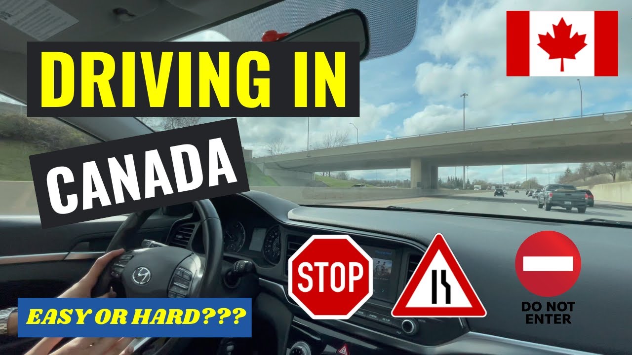 How To Drive Car In Canada | Driving Rules and Law | Detailed Video ...