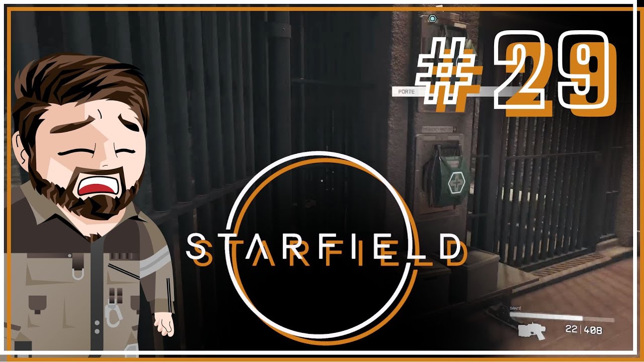 JE FAIS UN TOUR EN PRISON ! -Starfield- Ep.29 [QUETE PRINCIPALE] - YouTube