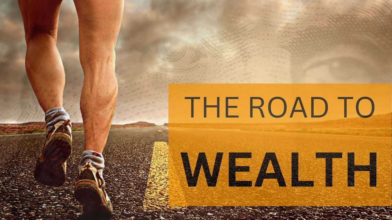 Money and The Road to WEALTH - YouTube