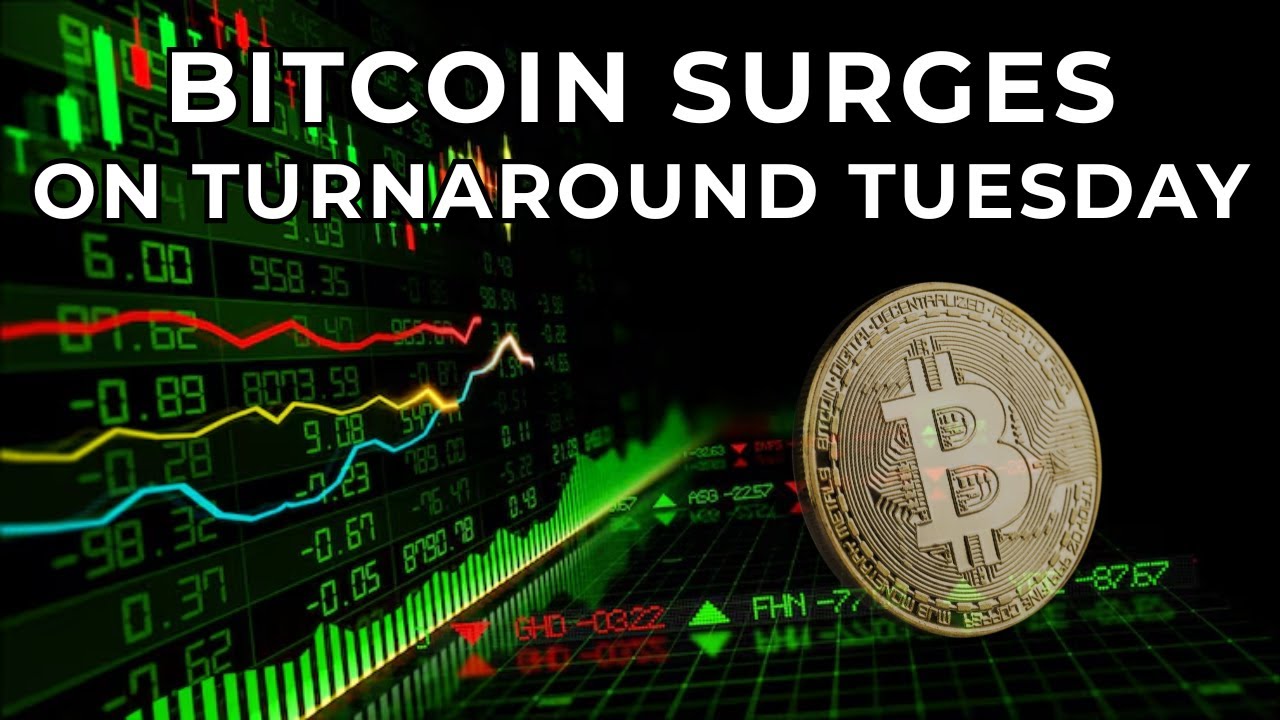 BITCOIN SURGES ON TURNAROUND TUESDAY! - YouTube