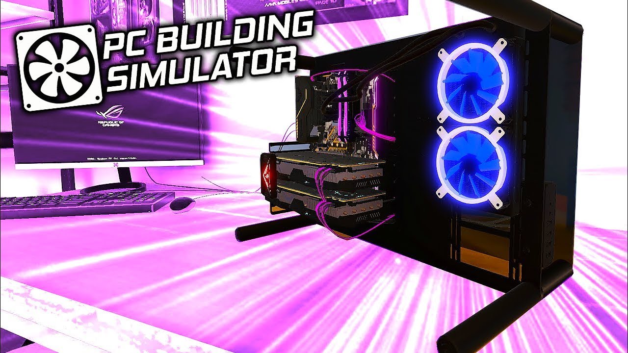 VIREI UM MONTADOR DE PC GAMER!!! - PC BUILDING SIMULATOR - YouTube