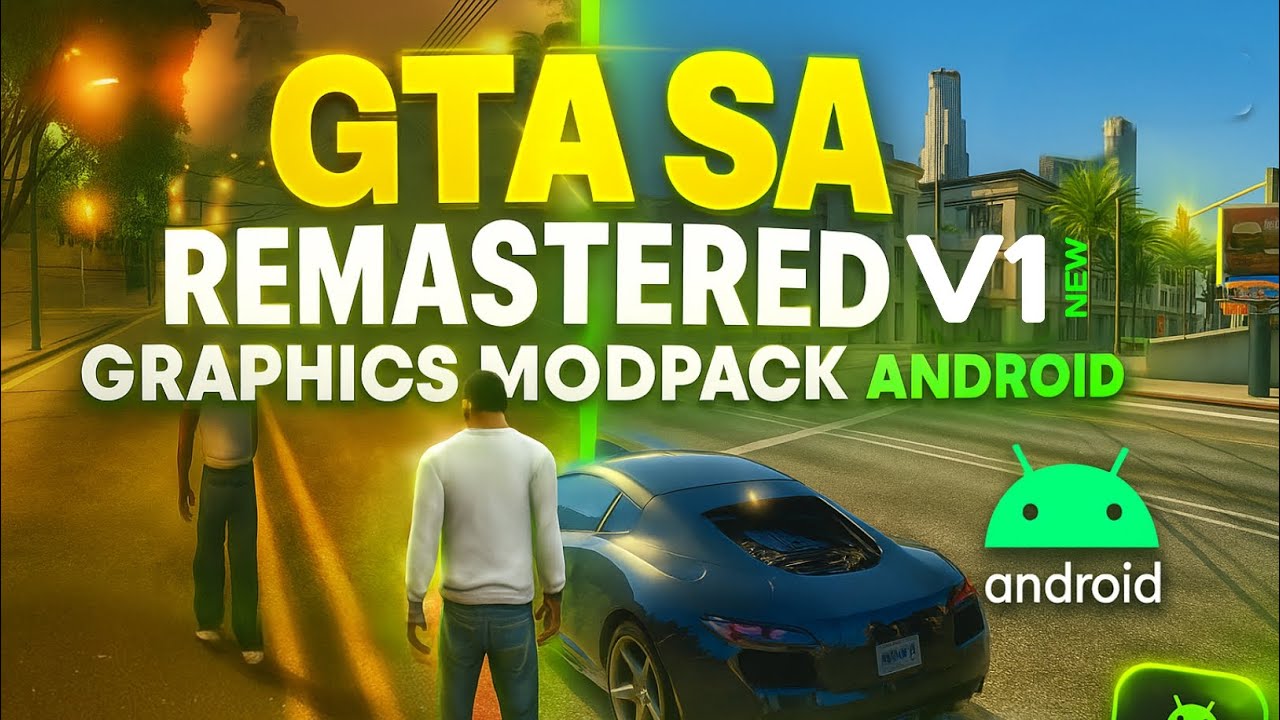 🎮 GTA SA Remastered V1 New 🚀 | Ultra Realistic Graphics ModPack for ...