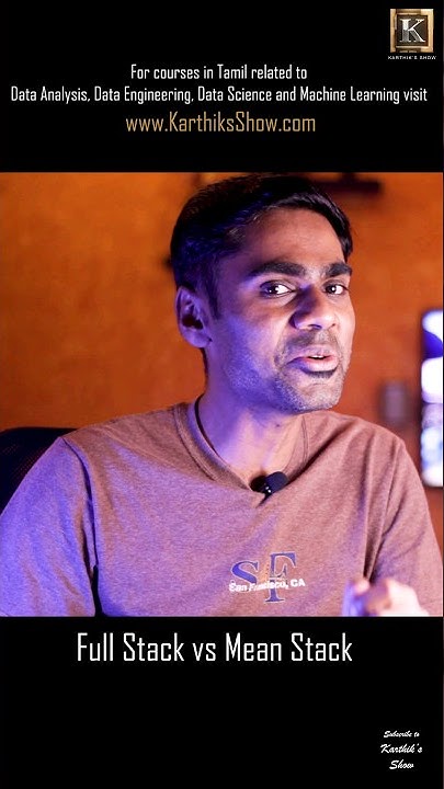 Full Stack vs Mean Stack Developer வித்தியாசம் என்ன? | What is Mean Stack? | Karthik's Show ...