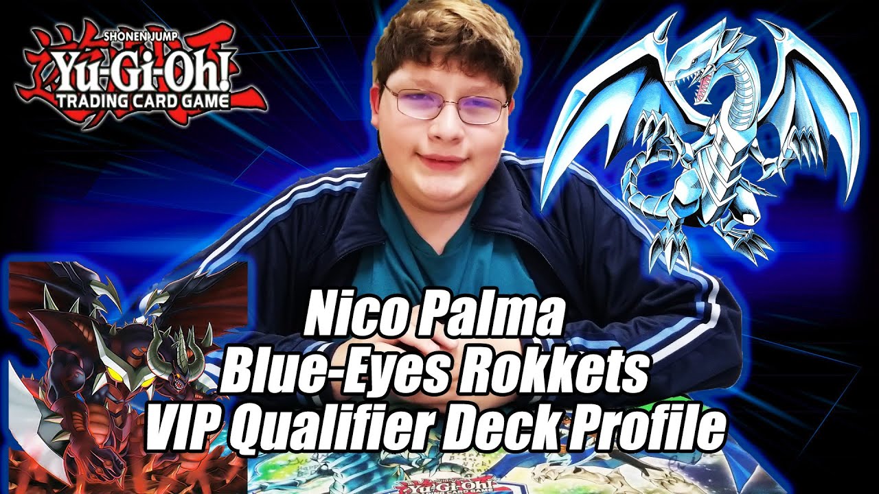 Yu-Gi-Oh! YCS Fort Worth VIP Qualifier Top 8 - Blue Eyes Rokket Deck Profile - Nico Palma - YouTube