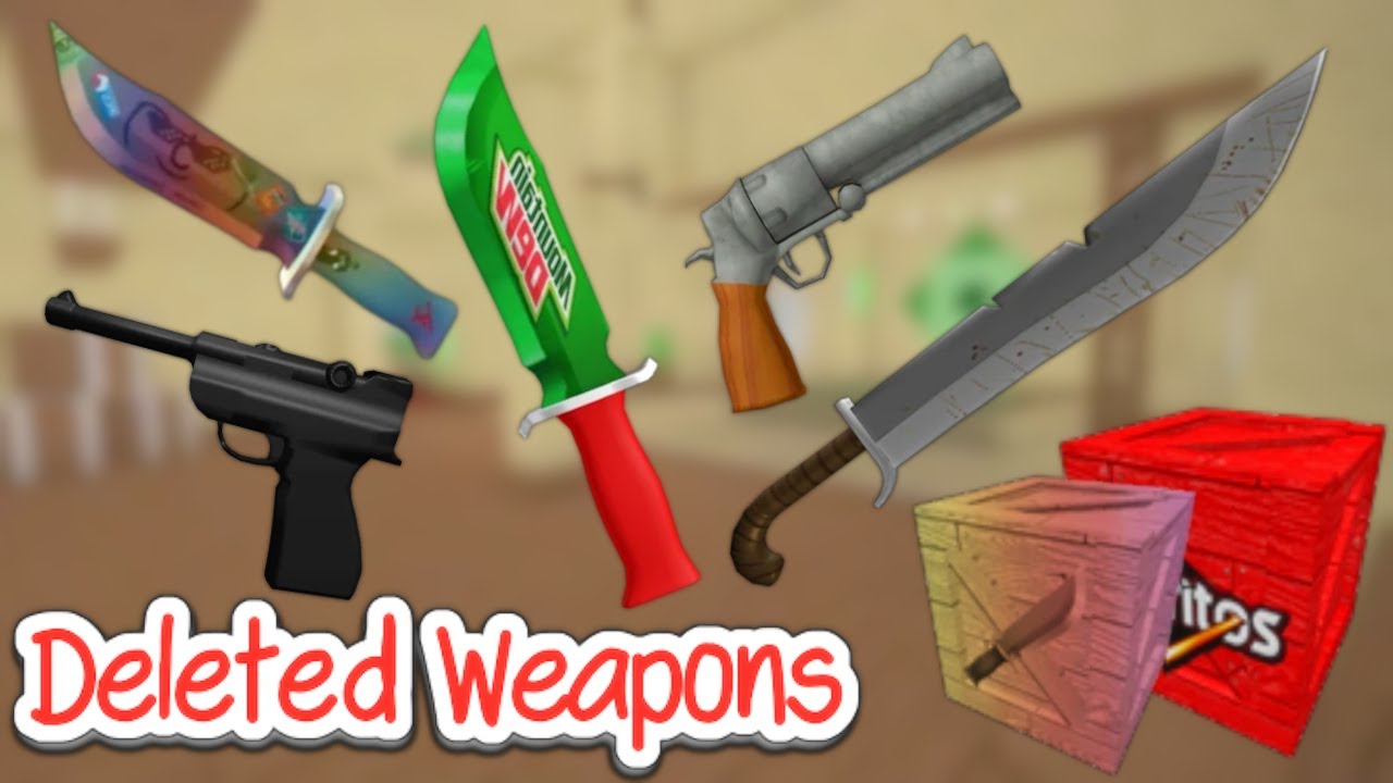 All DELETED Weapons from Murder Mystery 2 - YouTube