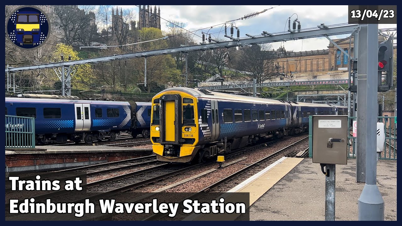 Trains at Edinburgh Waverley Station | 13/04/23 - YouTube