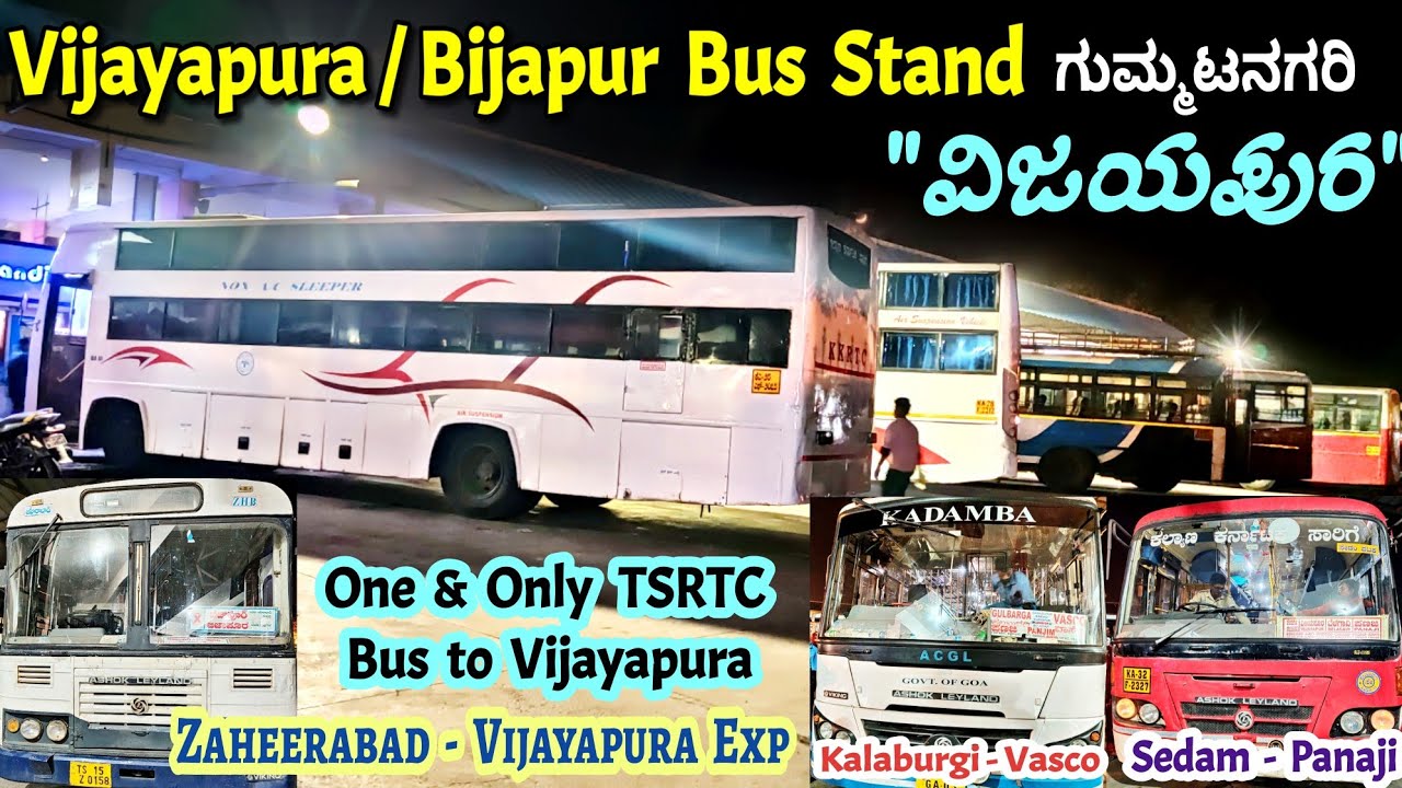 ವಿಜಯಪುರ Vijayapura/ Bijapur Bus Stand Night Vlog | Inter-state Buses ...