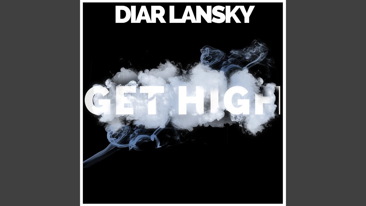 Get High - YouTube