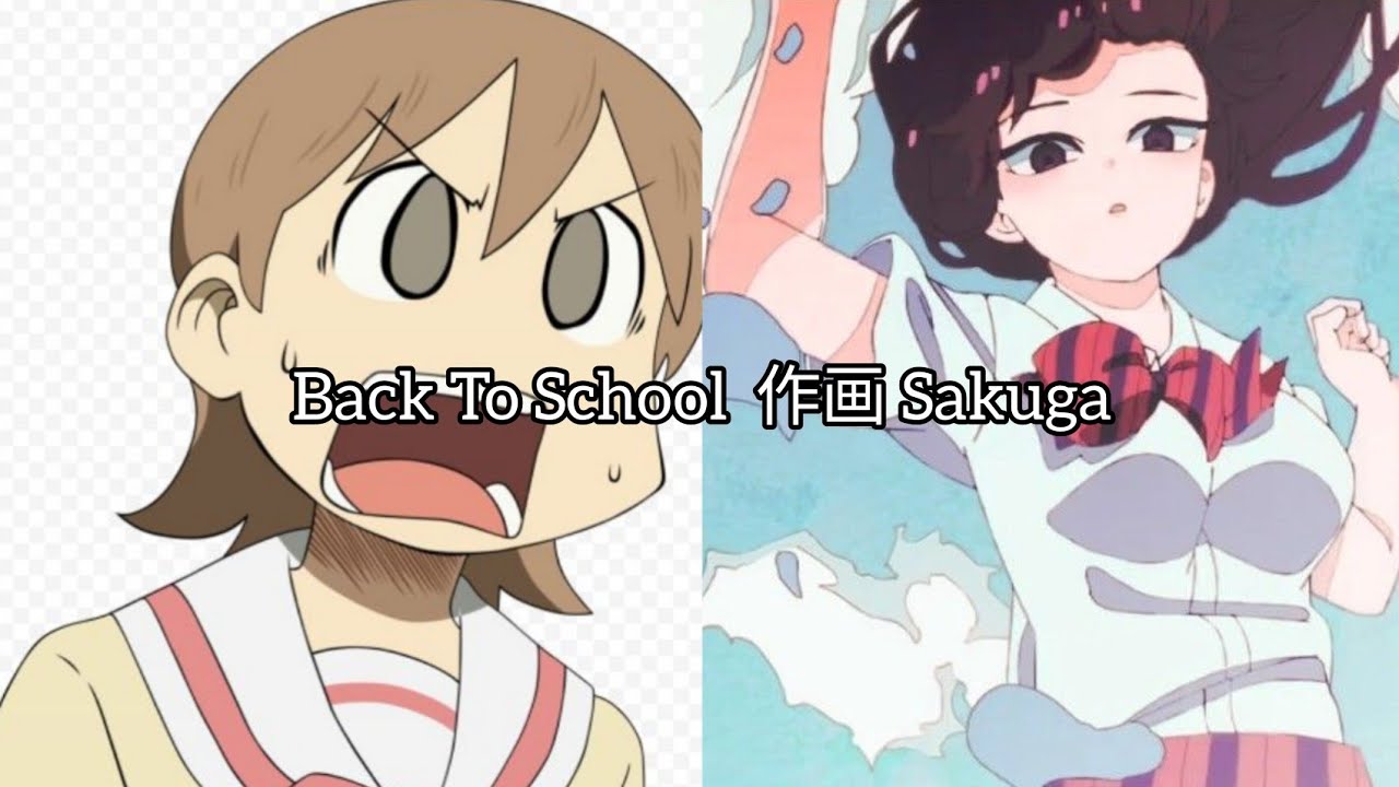 Back To School 作画 Sakuga [AMV/MAD] - YouTube