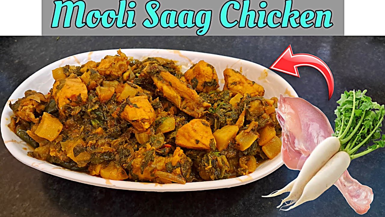 Mooli Saag Chicken Recipe | Bhuna Chicken With Radish Leaves | Village ...