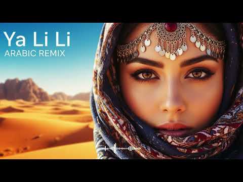 Ya Lili – ELSEN PRO Remix 2025 💫 Arabian Nights House & EDM Vibes