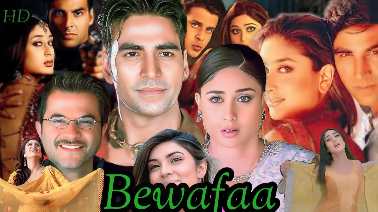 Bewafaa Full Movie Facts|Kareena Kapoor|Anil Kapoor|Akshy Kumar ...