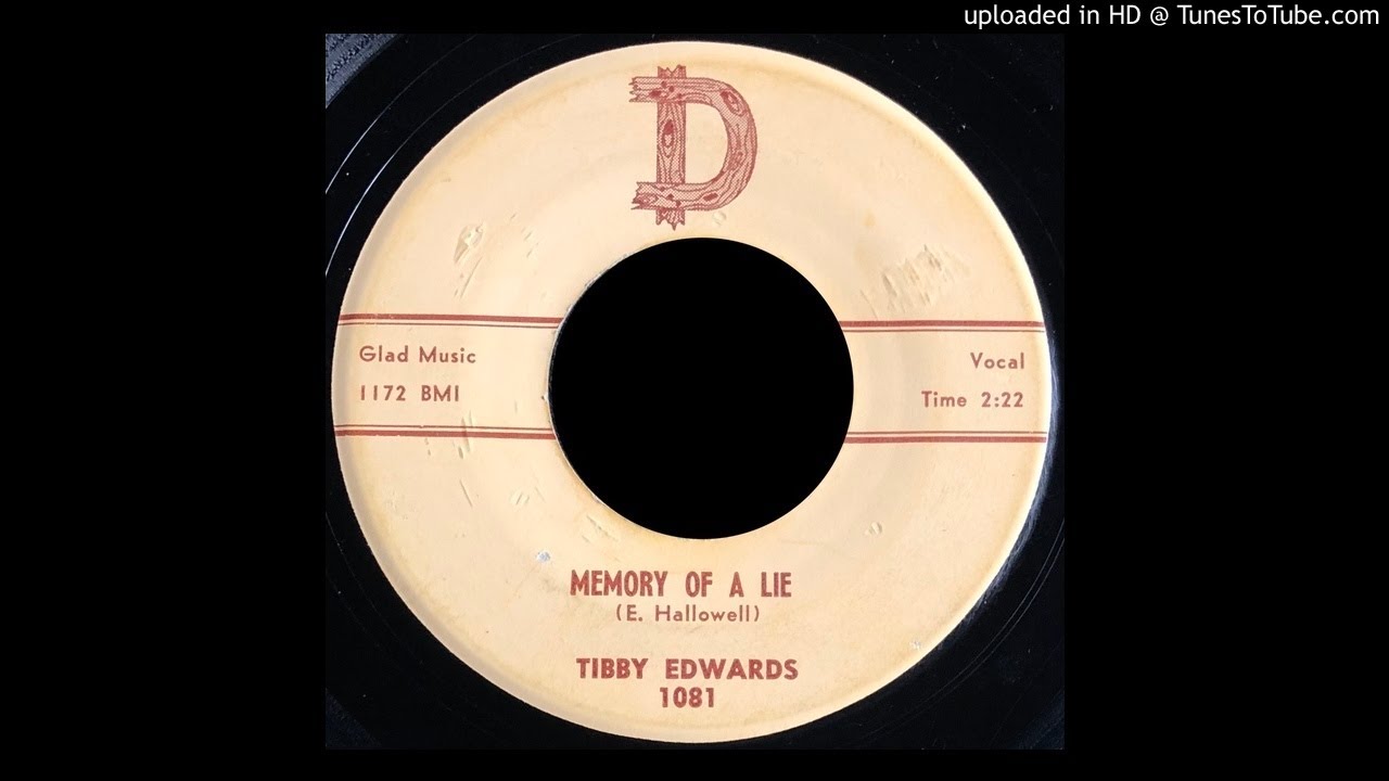 Tibby Edwards - Memory of A Lie - D Records (TX) - YouTube