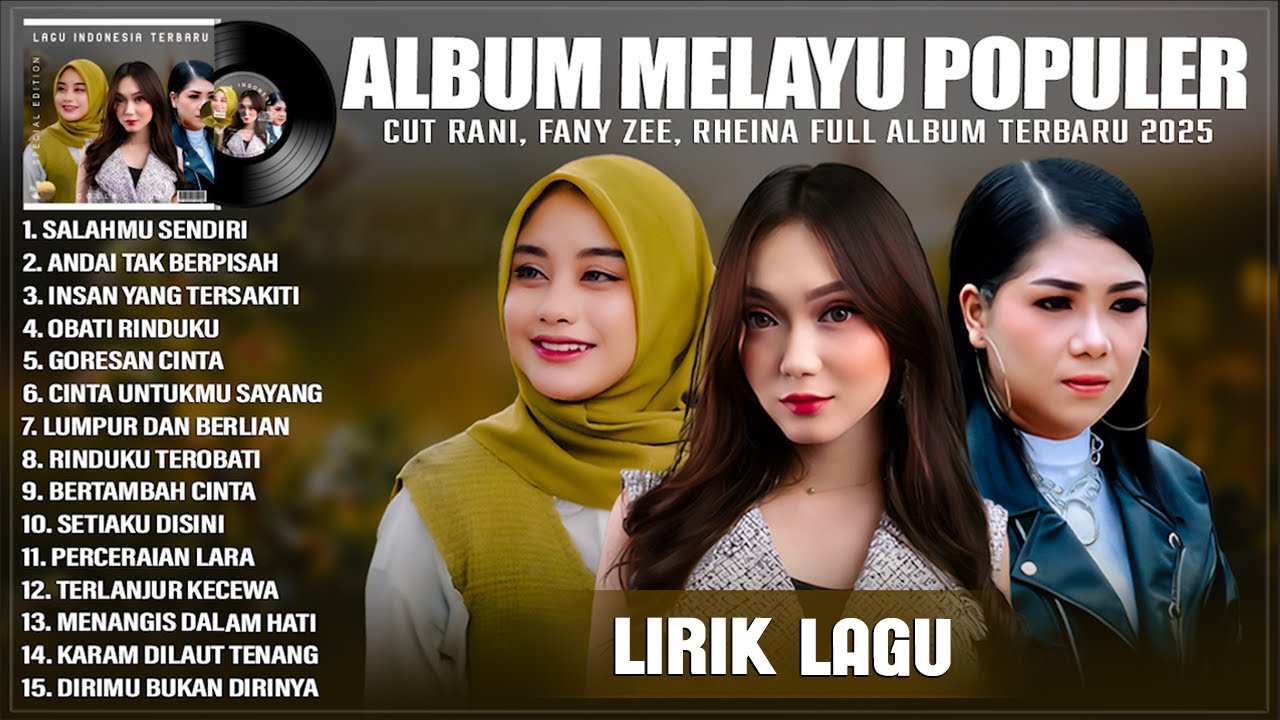CUT RANI, RHEINA & FANY ZEE FULL ALBUM PILIHAN TERBAIK 2025 (LIRIK ...