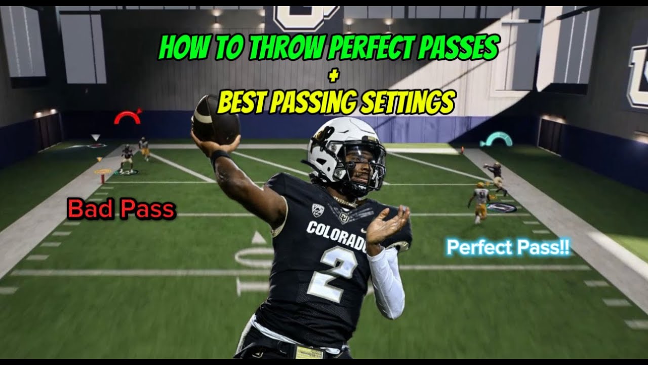 How To Throw Perfect Passes + Best Passing Settings In College Football 25!! - YouTube