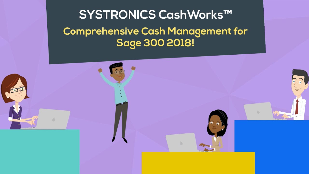 Why To Buy SYSTRONICS CashWorks™ for Sage 300 - YouTube