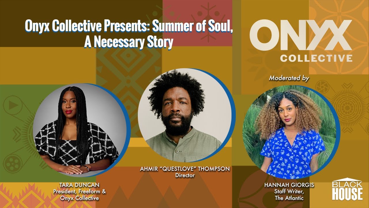 Onyx Collective Presents: Summer of Soul, A Necessary Story - YouTube