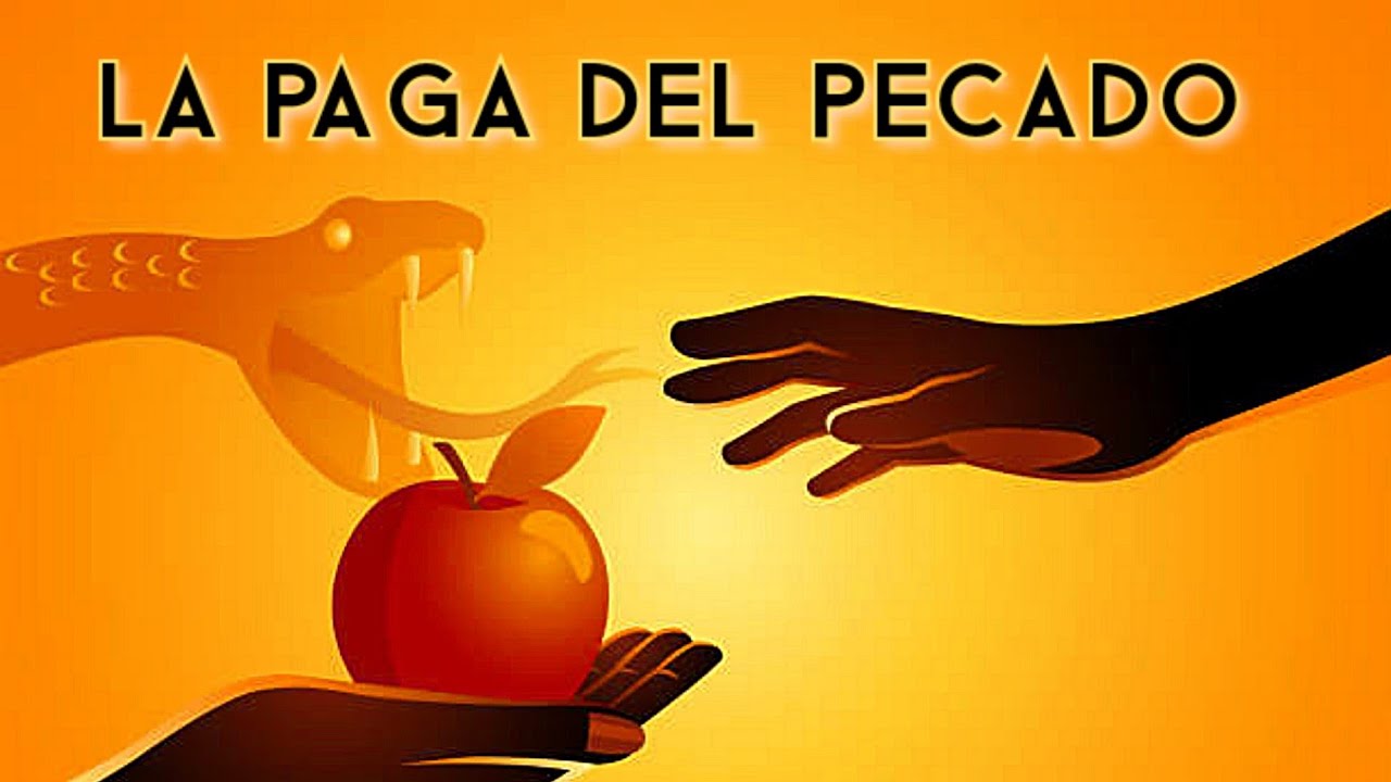 La Paga Del Pecado Es Muerte, más La Dádiva de Dios es Vida eterna en ...