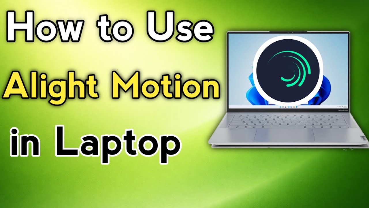 How To Use Alight Motion On PC & Laptop - Full Guide - YouTube