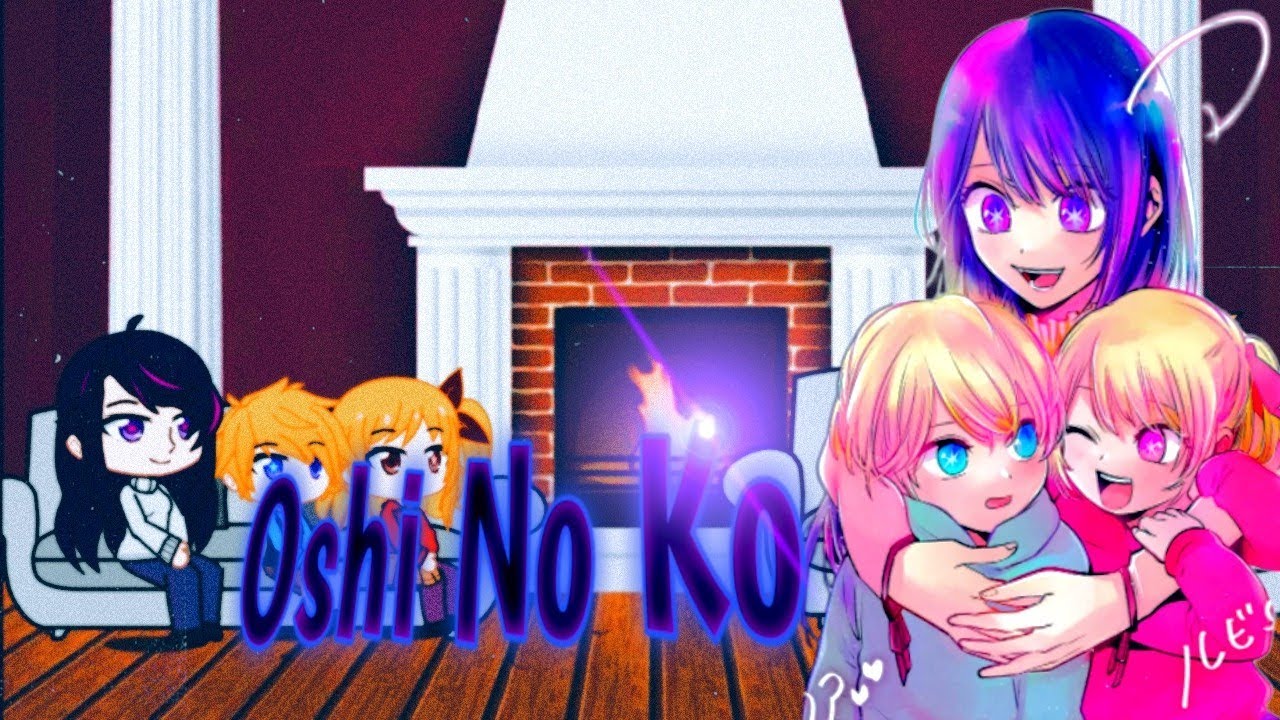 Oshi No Ko React to hoshino family - YouTube