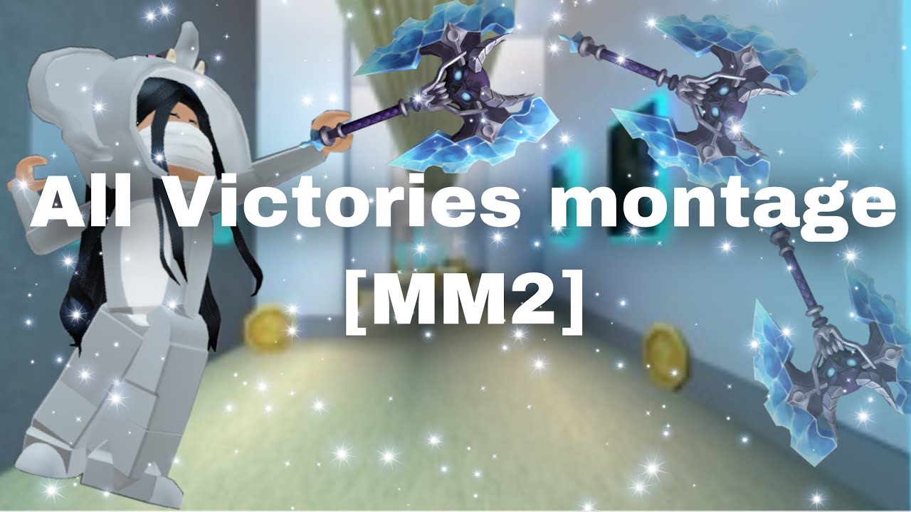 All Victories Montage [MM2] - Core Fortune - YouTube
