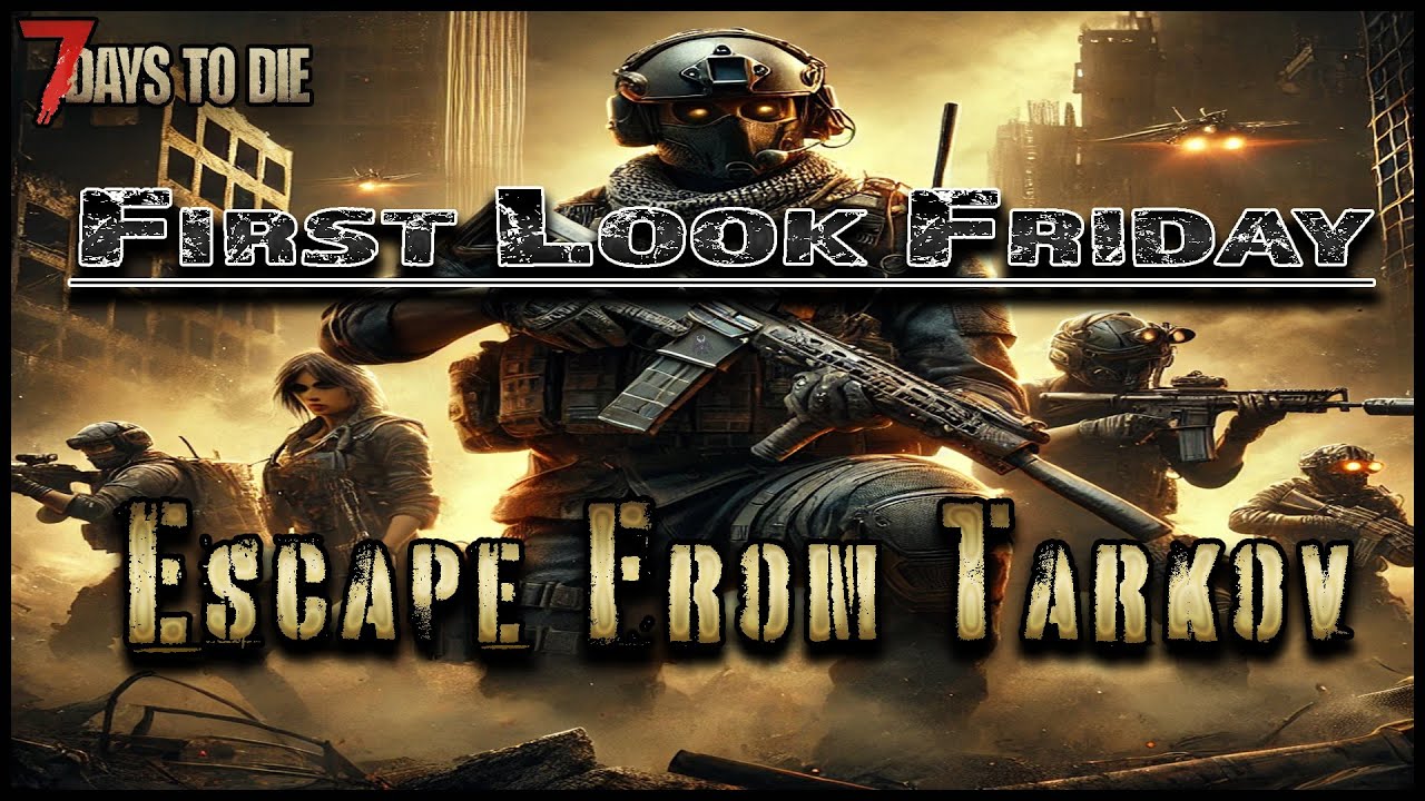 7D2D Meets Tarkov – Insane New Arsenal & Survival Gameplay First Look ...