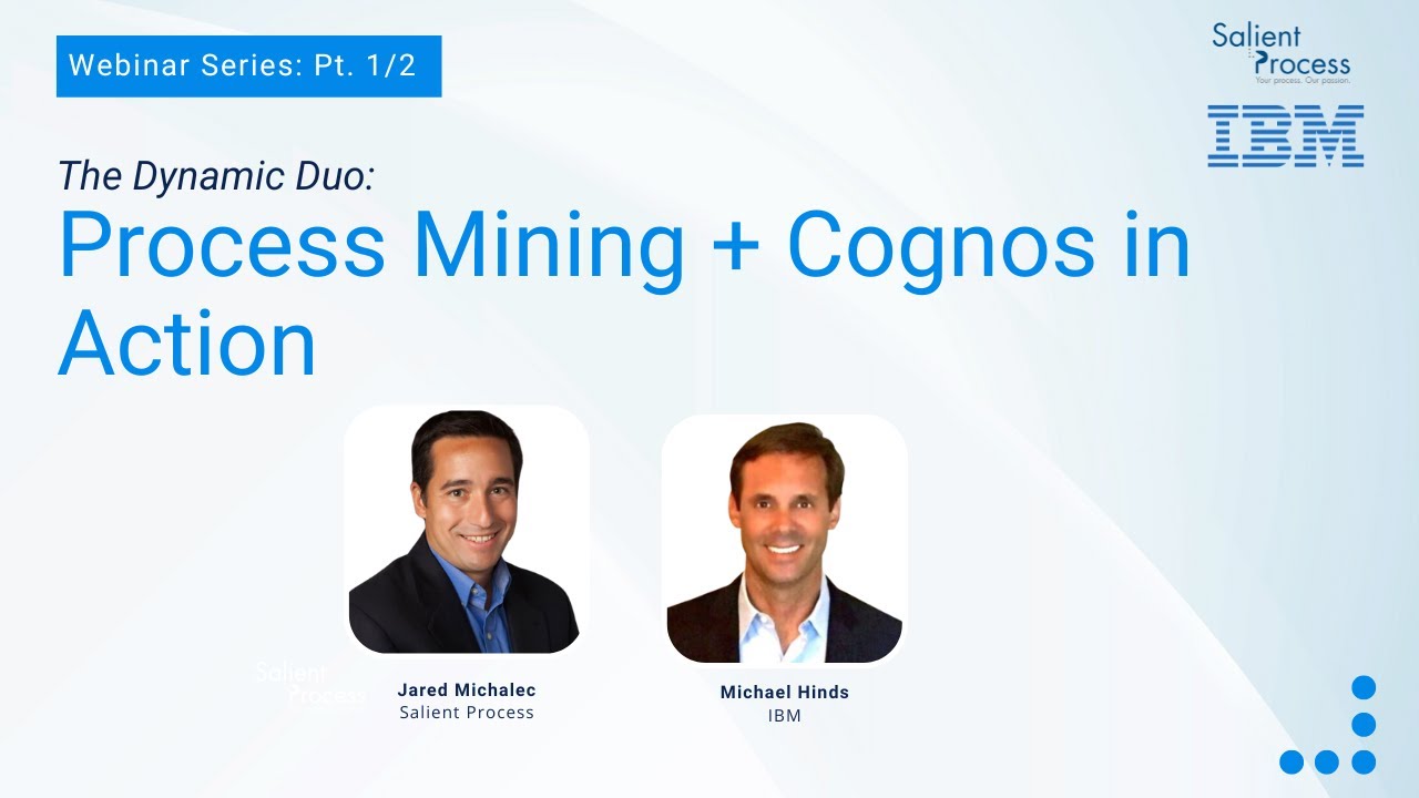 Part 1: The Dynamic Duo- Process Mining and Cognos in Action - YouTube