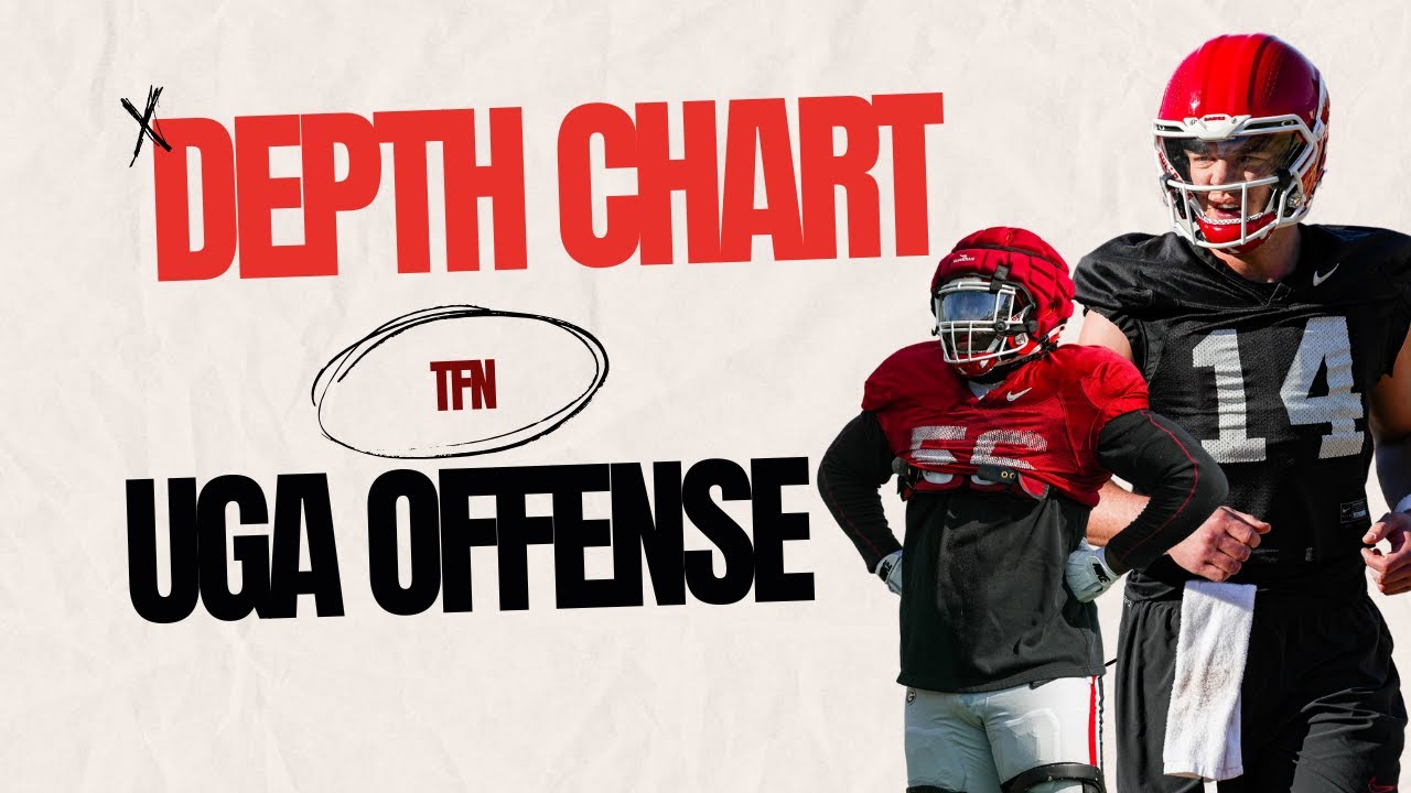 Georgia Football Depth Chart Check - Spring Intel Clears Up The ...