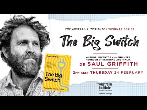 The Big Switch with Saul Griffith | Webinar - YouTube