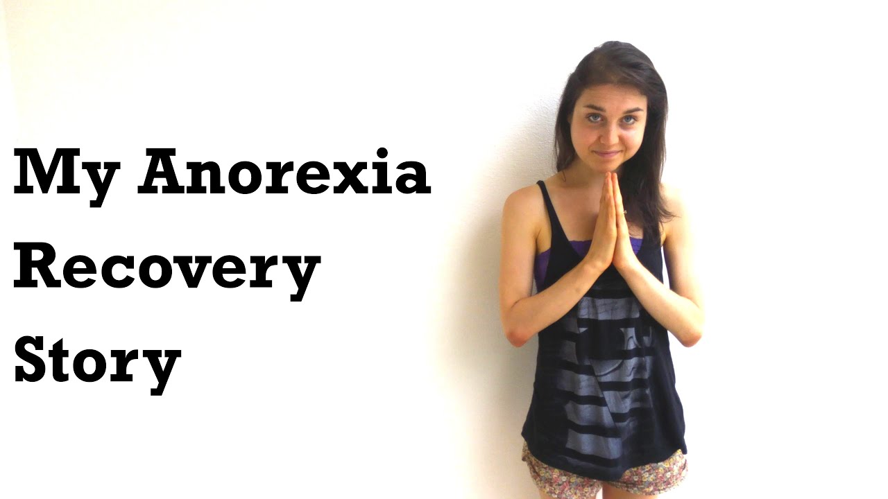 My Anorexia RECOVERY Journey - YouTube