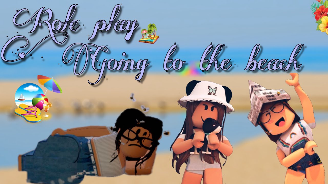 Going to the beach *role play* (ft.my friends) - YouTube