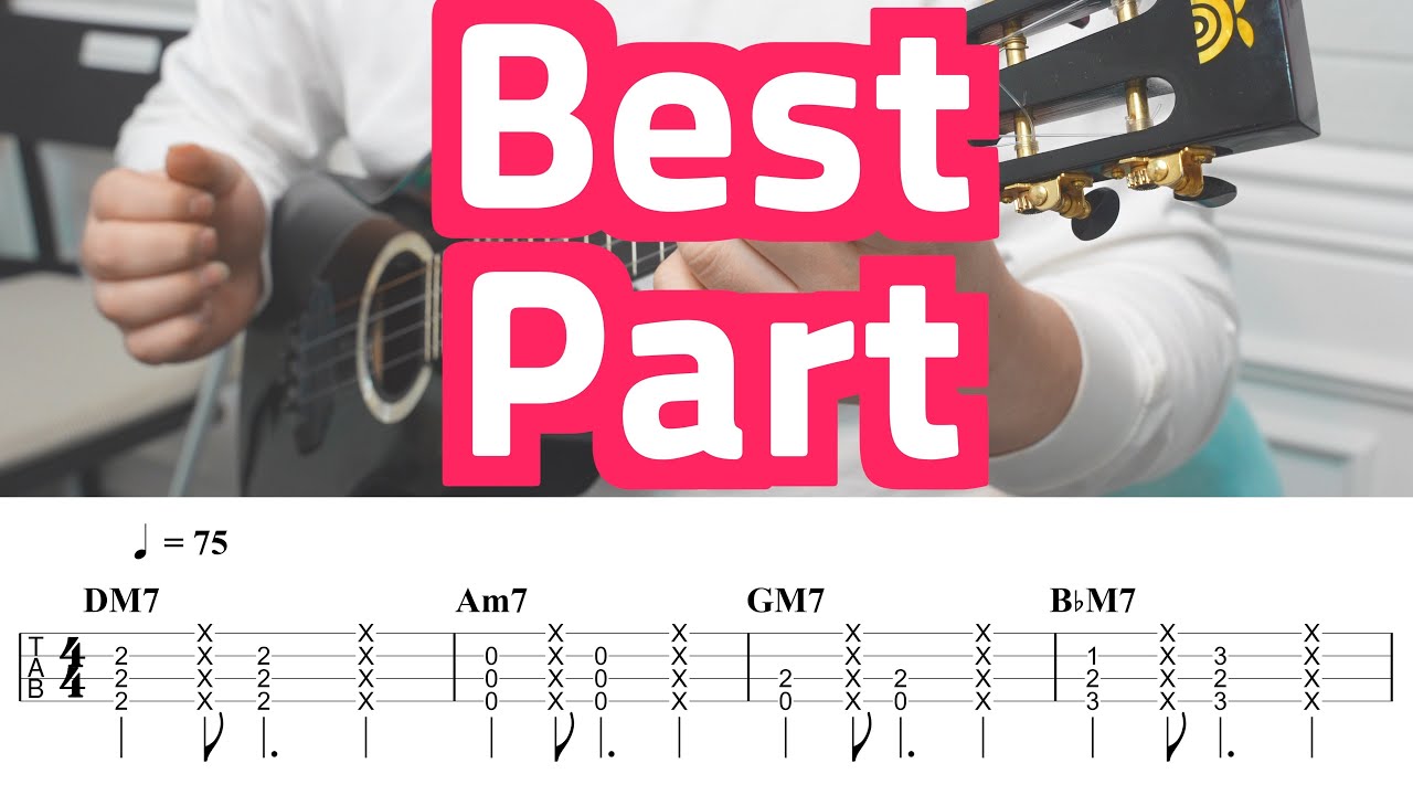 [Ukulele Tutorial] Daniel Caesar - Best Part / TAB / Chords / 우쿨렐레 코드 ...