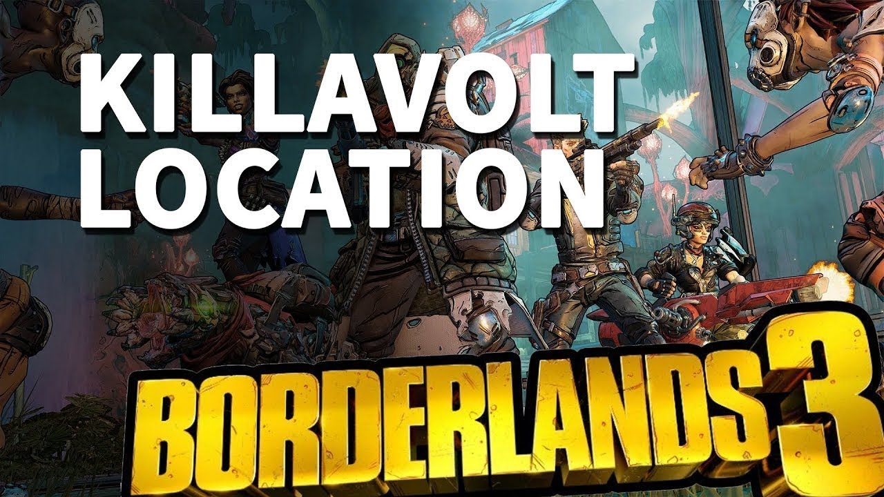Borderlands 3 Killavolt Mission + Farm one of the best Legi Weapons - YouTube