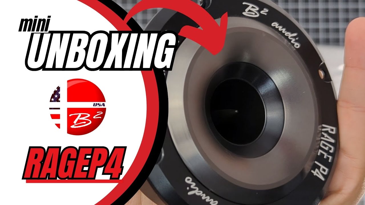 Unlocking the Power of B2 Audio RAGEP4 Tweeters: Unboxing & First ...