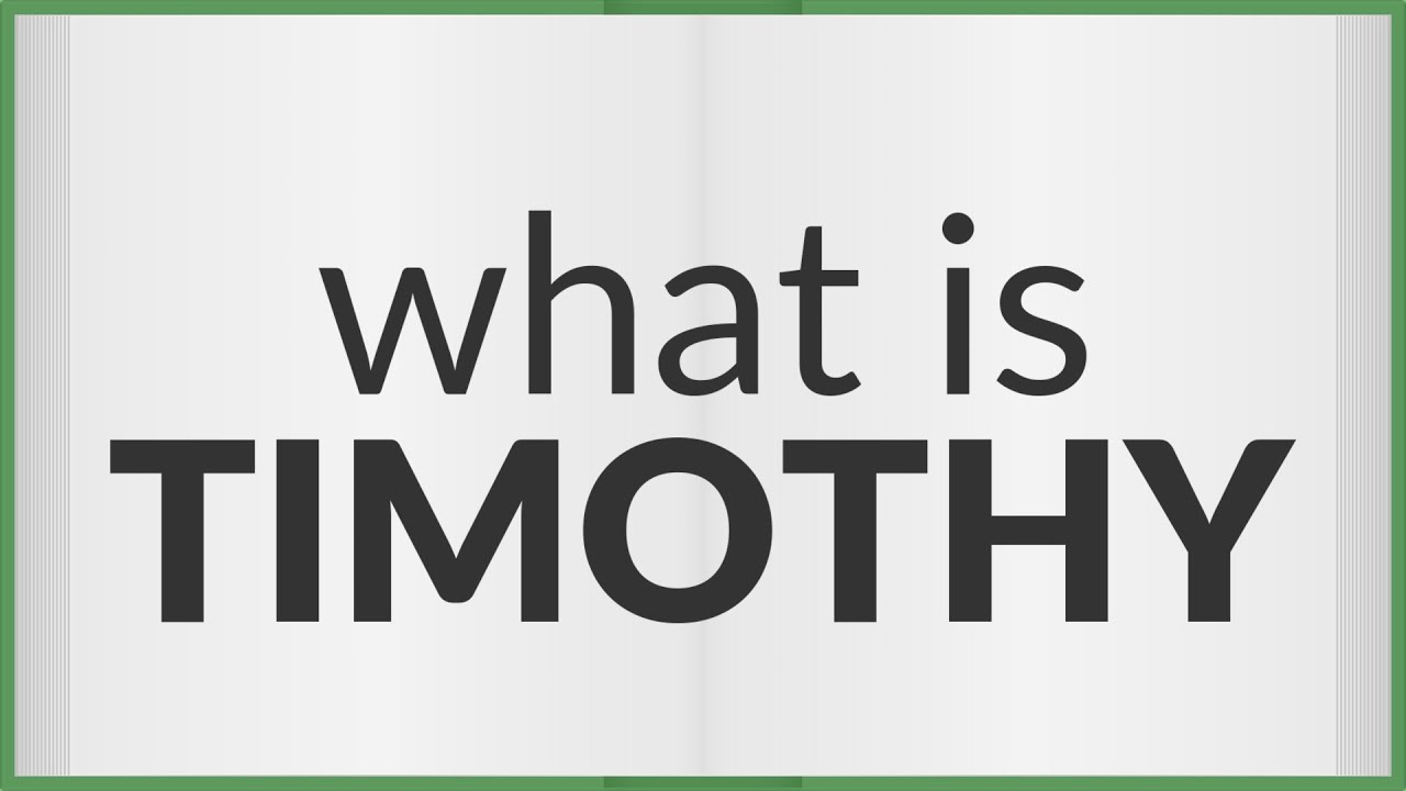 Timothy | meaning of Timothy - YouTube