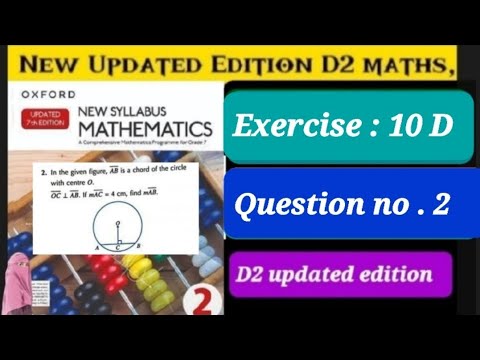 Exercise 10 D question 2,(chord),D2 updated edition , ex 10d q1 d2 book ...