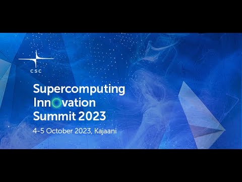 Supercomputing Innovation Summit 2023, Kajaani - YouTube