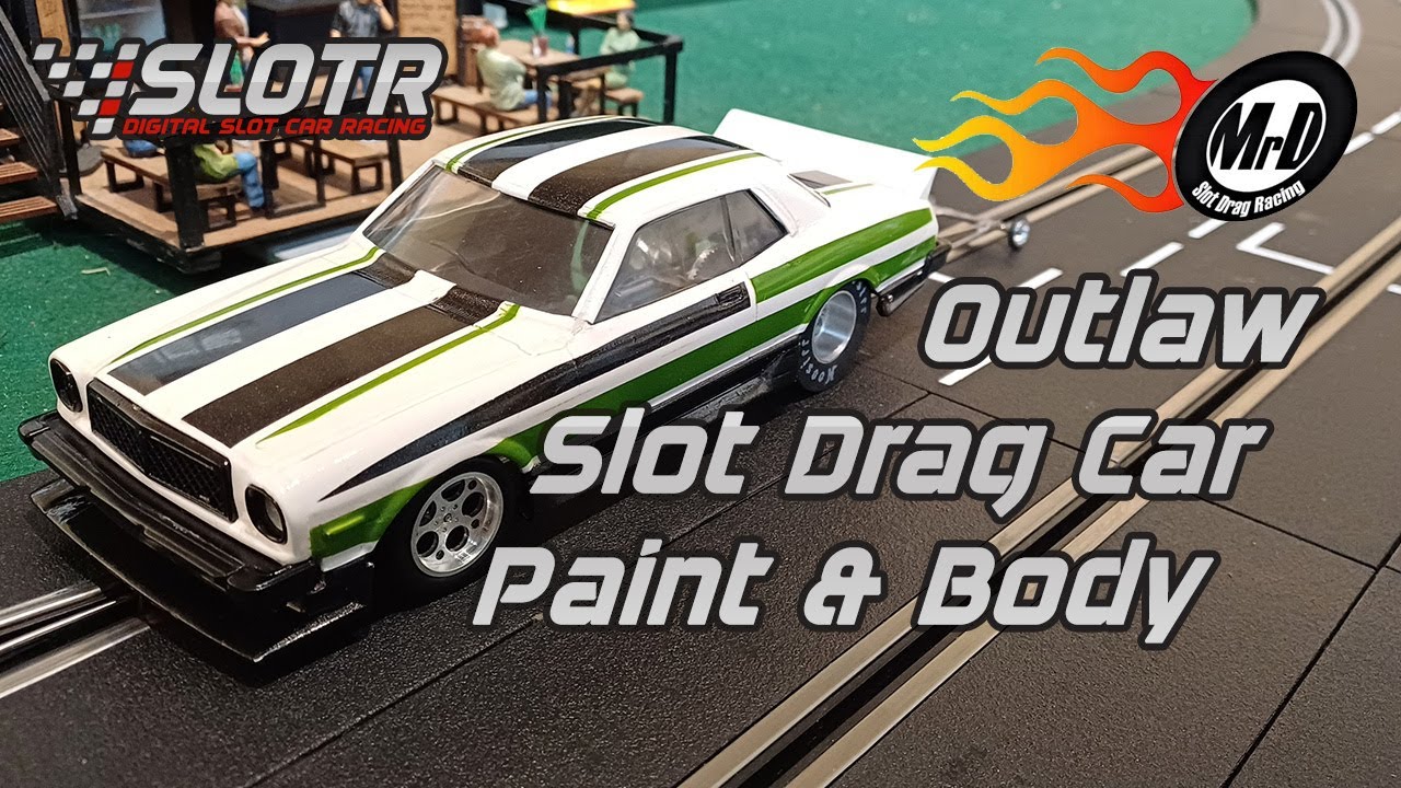 Outlaw Slot Drag Car Paint and Body - YouTube