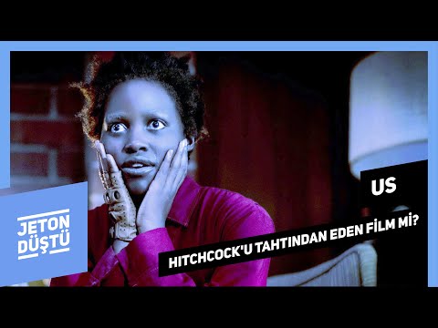 Us: Hitchcock'u Tahtından Eden Film mi? | Jeton Düştü