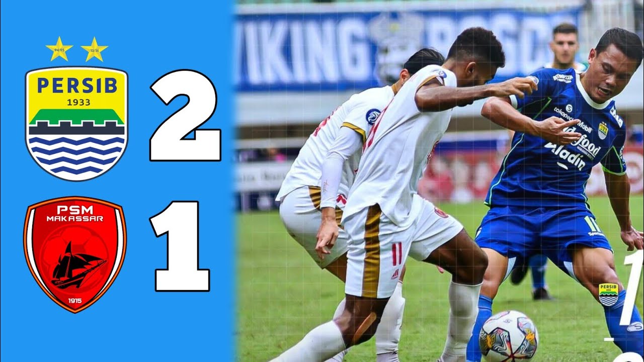 Highlight Persib Bandung Vs PSM Makassar 1-2 | BRI Liga 1 #persib #psm ...