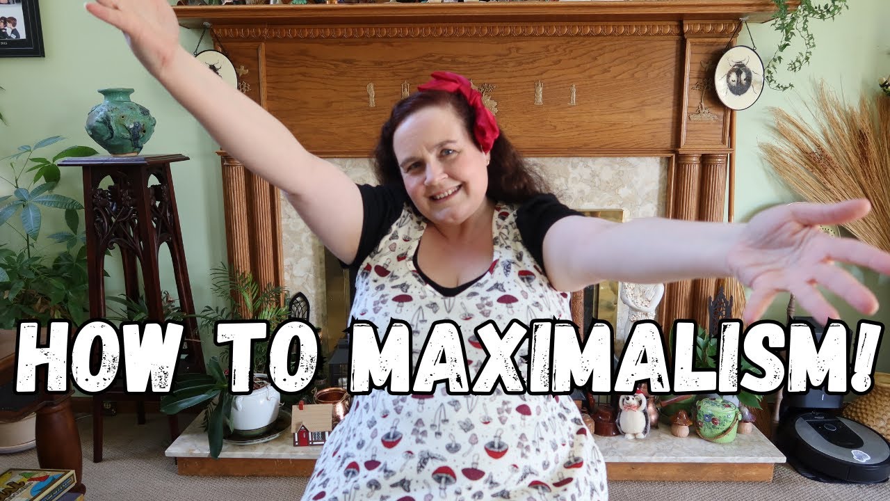 How to Maximalism with Bonus Mini House Tour - YouTube