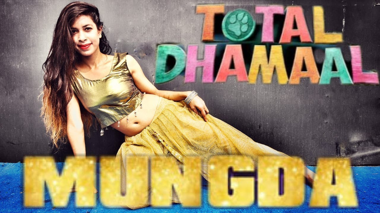 Mungda Dance Cover | Total Dhamaal | Sonakshi Sinha | Ajay Devgn ...