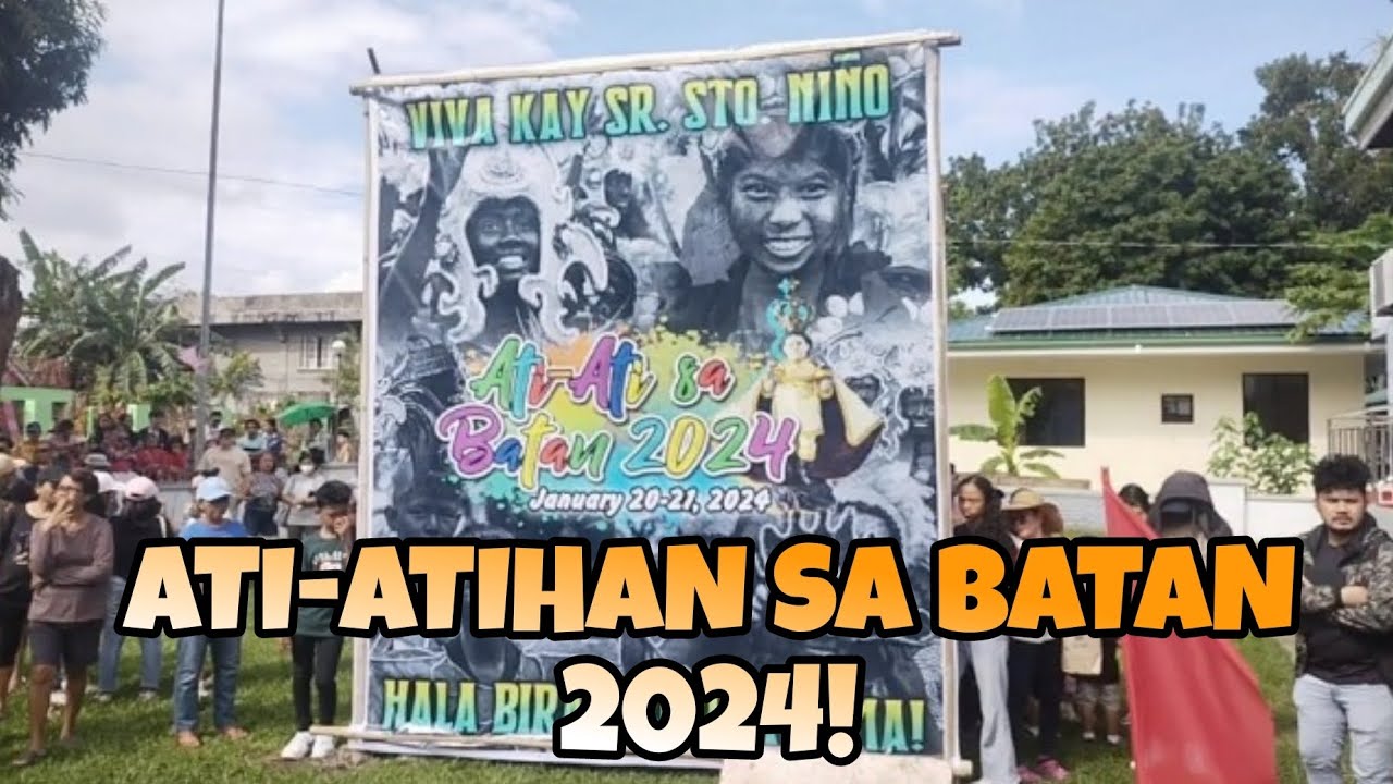 ATI-ATIHAN FESTIVAL SA BATAN 2024! |BUHAY PROBINSYA| BATAN, AKLAN - YouTube