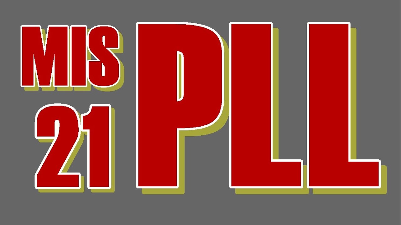 TODOS LOS PLL TUTORIAL l MIS 21 PLL`s + FINGERTRIKS l LOS MEJORES ...